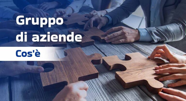Gruppo di aziende: cos’è, 5 vantaggi e 3 esempi